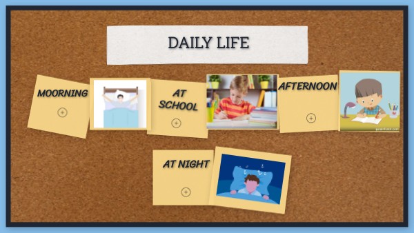DAILY LIFE | Genially