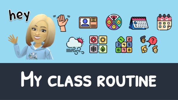 MY CLASS 2nd grade Morning Routine | Genially