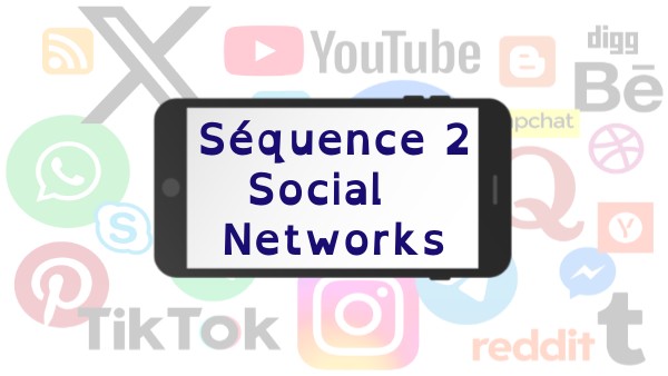 Séquence 2 Social Networks | Genially
