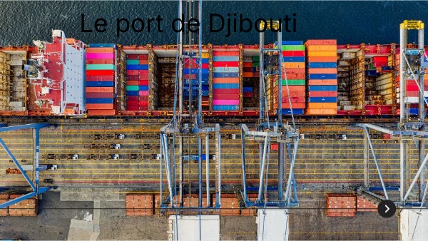 Le port de Djibouti | Genially