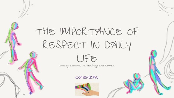 the importance of respect in daily life | Genially