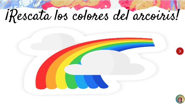 ¡Rescata los colores del arcoiris! | Genially