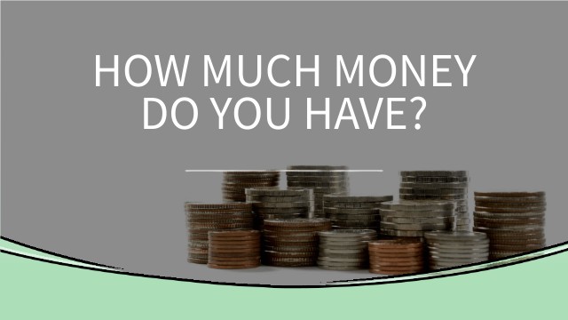 HOW MUCH MONEY DO YOU HAVE CLASS BAS2.pptx | Genially