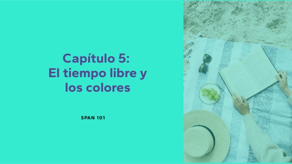 Capítulo 5-vocabulario el tiempo libre | Genially