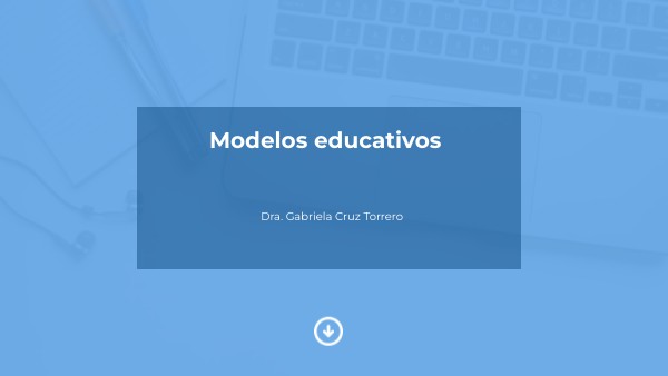 Modelos educativos-Doctorado | Genially