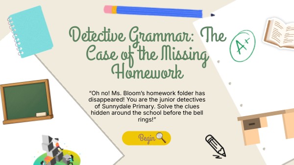 Detective Grammar: The Case of the Missing Homework | Genially