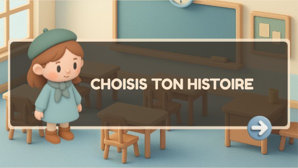 Choisis ton histoire | Genially