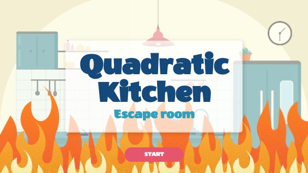QUADRATIC KITCHEN ESCAPE | Genially