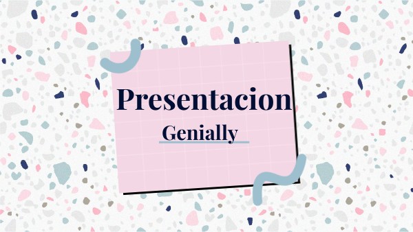Presentacion | Genially
