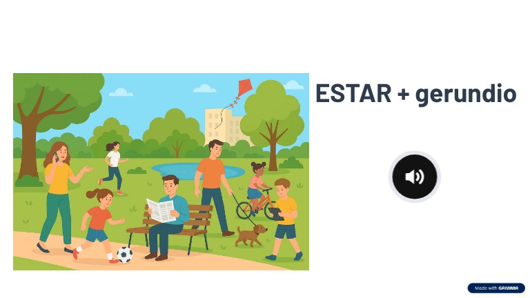 ESTAR + gerundio | Genially