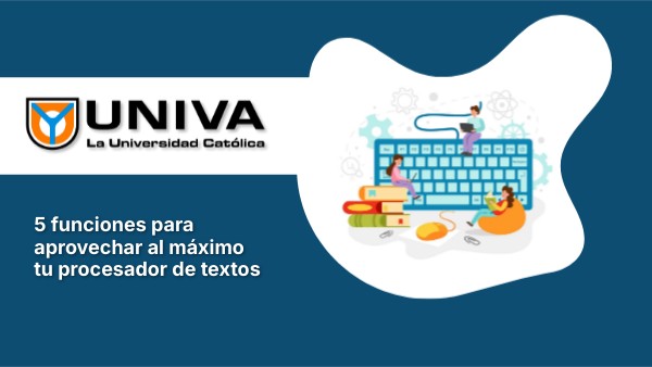 5 funciones para aprovechar al máximo tu procesador de textos | Genially