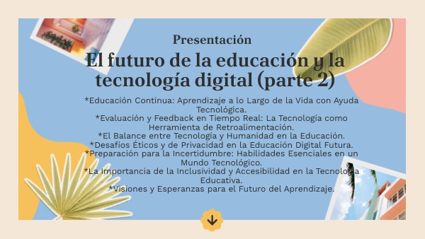 El futuro de la educación y la tecnología digital (parte 2) | Genially