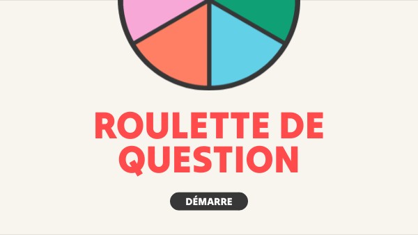 roulette de question | Genially