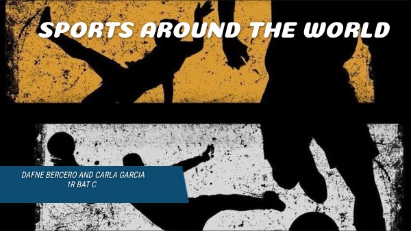 SPORTS AROUND THE WORLD | Genially