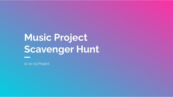 Music Project Scavenger Hunt | Genially