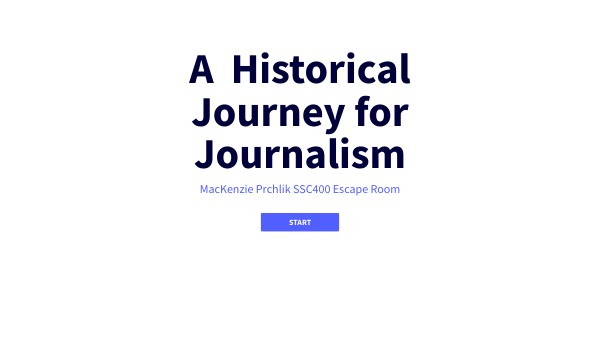 A Historical Journey for Journalism | Genially