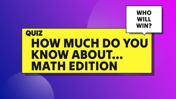 how much do you know about... Math Edition | Genially