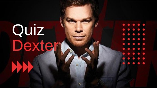 Quiz Dexter | Genially