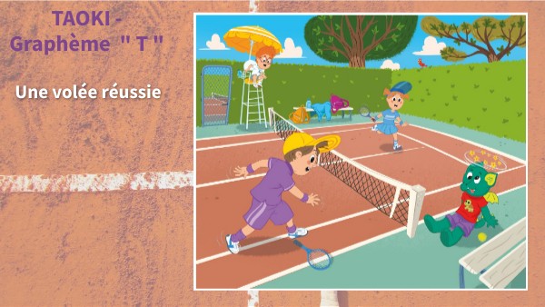 Graphème T Taoki 2025 | Genially