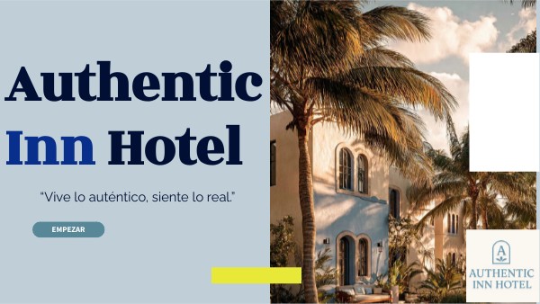 Authentic Inn Hotel | Genially