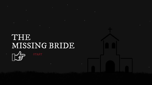 The Missing Bride | Genially