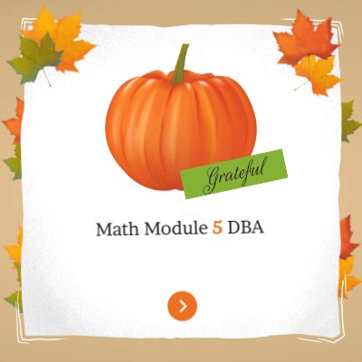 Math Module 5 DBA | Genially
