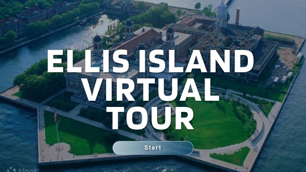 ELLIS ISLAND VIRTUAL TOUR | Genially