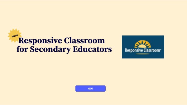 Responsive Classroom for Secondary Educators | Genially