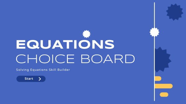 Solving Equations Choice Board | Genially