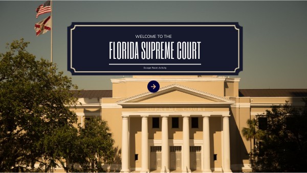 florida supreme court | Genially