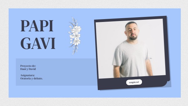 PAPI GAVI | Genially