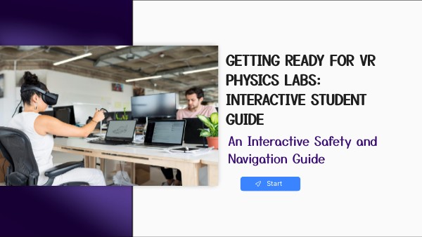 Getting Ready for VR Physics Labs: Interactive Student Guide | Genially