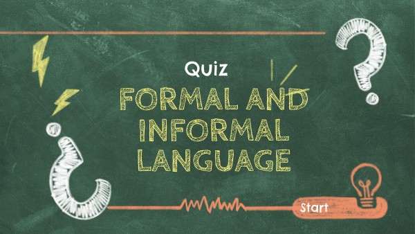 Formal and informal language | Genially
