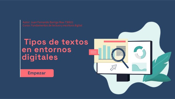 Tipos de textos en entornos digitales | Genially