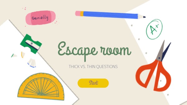 Thick and Thin Questions | Genially