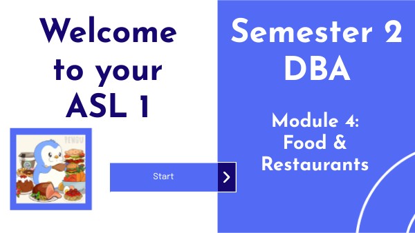 ASL 1 - 4.06 DBA - Food & Restaurants | Genially