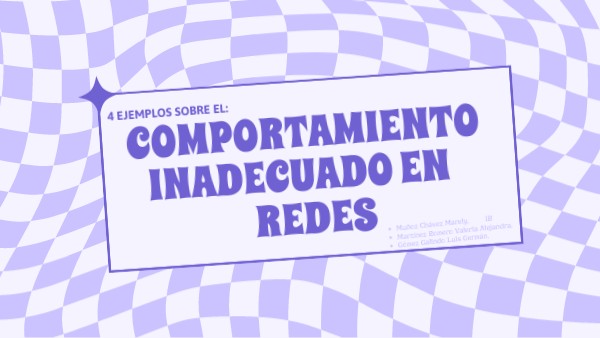 Comportamiento inadecuado en redes | Genially