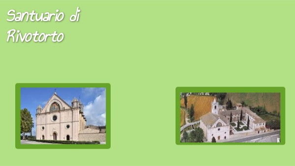 Santuario di Rivotorto | Genially