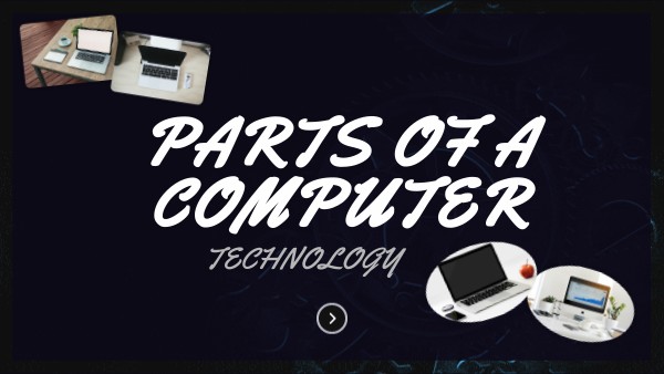 PARTS OF A COMPUTER | Genially