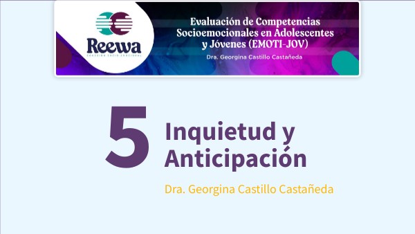Inquietud y Anticipación | Genially