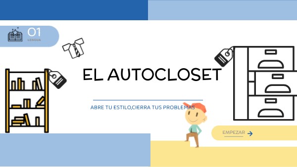 EL AUTOCLOSET | Genially