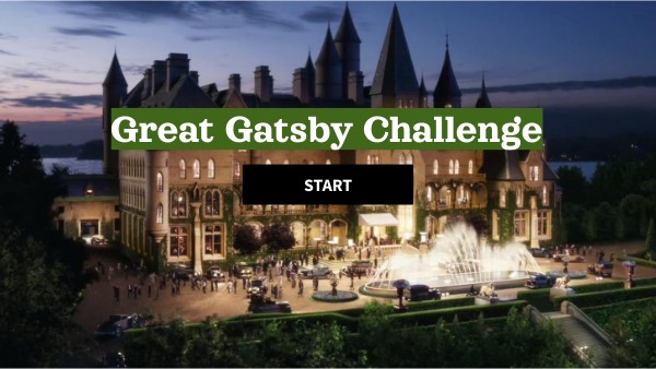Great Gatsby Challenge | Genially