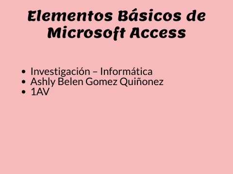 Elementos Básicos de Microsoft Access | Genially