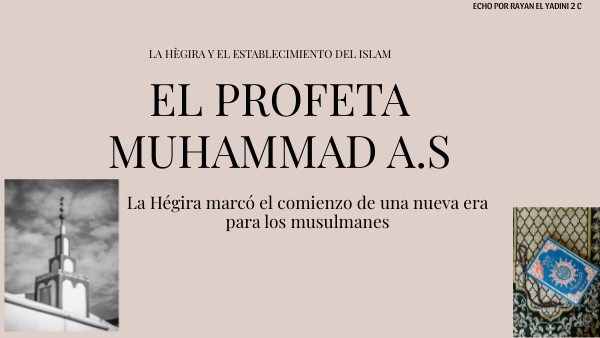 EL PROFETA MUHAMMAD A.S | Genially
