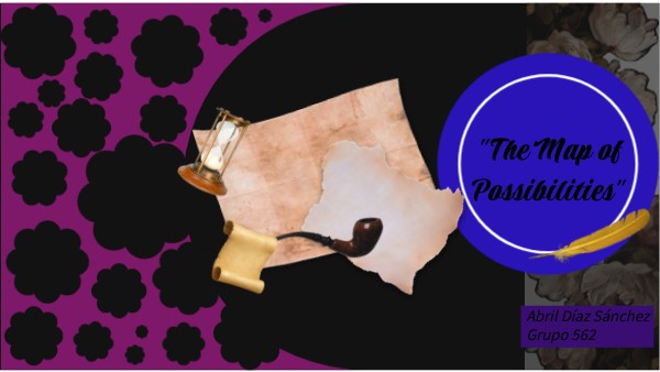 "The Map of Possibilities" | Genially