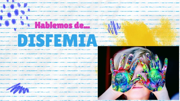 DISFEMIA - María López | Genially
