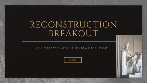 Reconstruction breakout | Genially