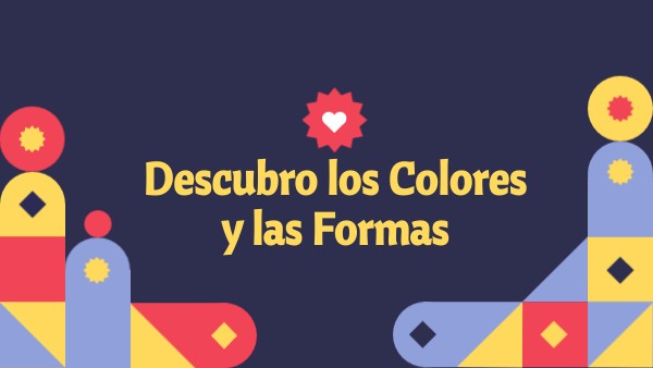 Descubro los Colores y las Formas | Genially