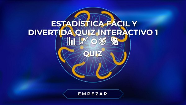 Estadística Fácil y Divertida Quiz interactivo 1 📊 📈 o🎯 🔢 | Genially