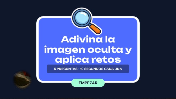 Adivina la imagen oculta y aplica retos | Genially